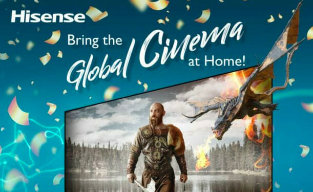 Hisense brings a guaranteed global TV experience into your home