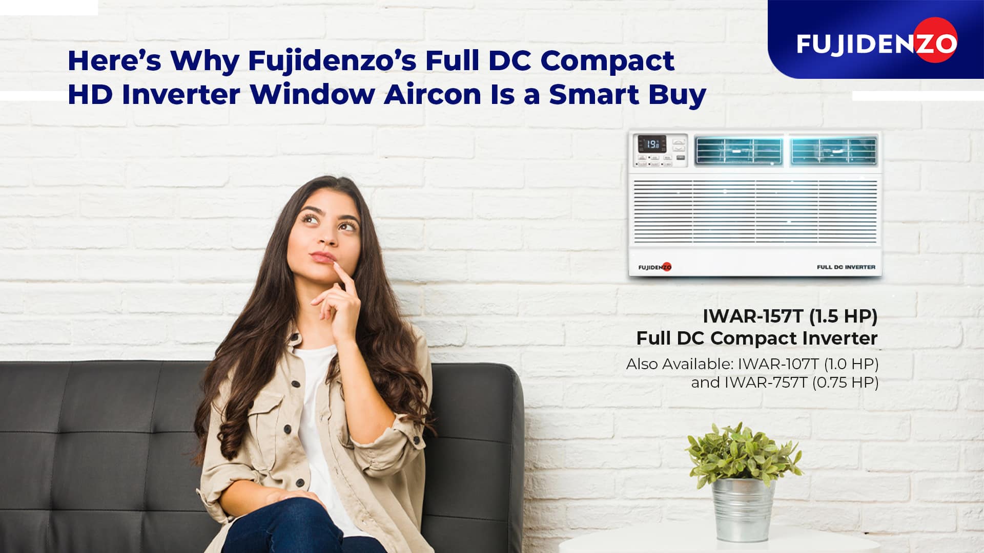 Here’s why Fujidenzo’s Full DC Compact HD Inverter Window Aircon is a ...